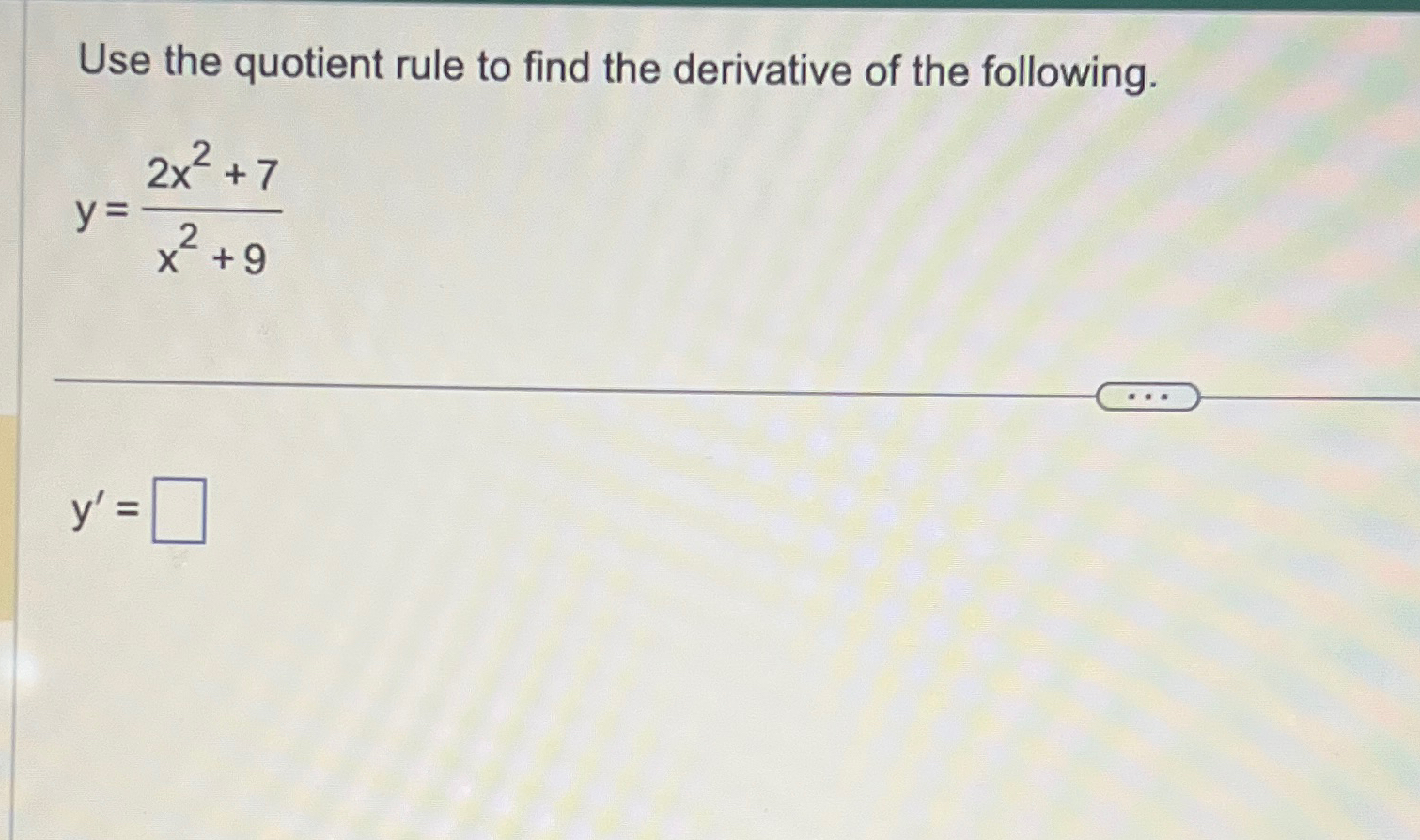 Solved Use the quotient rule to find the derivative of the | Chegg.com