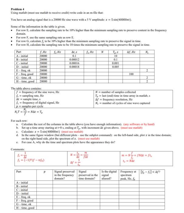 Problem 4 Using matlab (must use matlab to receive | Chegg.com