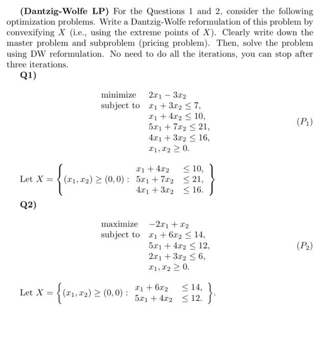 Solved For the Questions 1 and 2, consider the following | Chegg.com