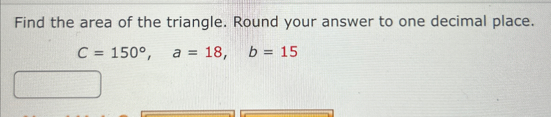 Solved Find the area of the triangle. Round your answer to | Chegg.com
