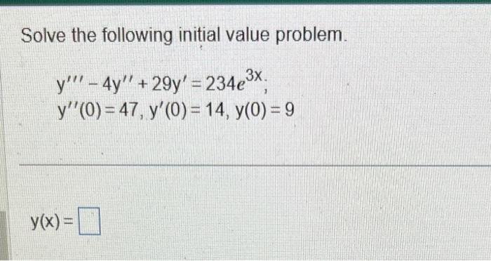 Solved Solve The Following Initial Value Problem