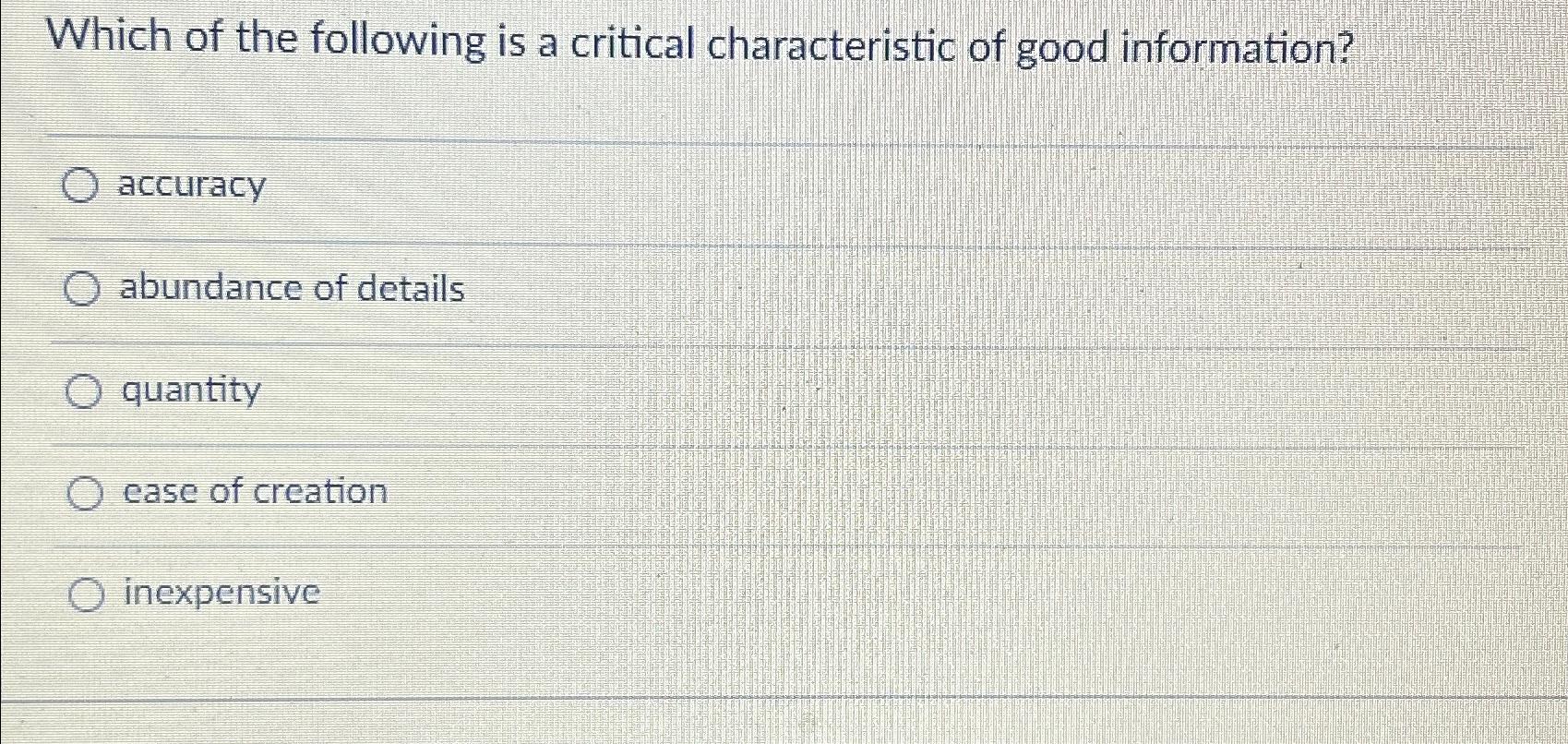 Solved Which of the following is a critical characteristic | Chegg.com