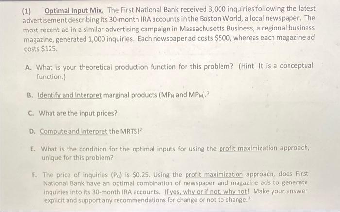 Solved (1) Optimal Input Mix. The First National Bank | Chegg.com