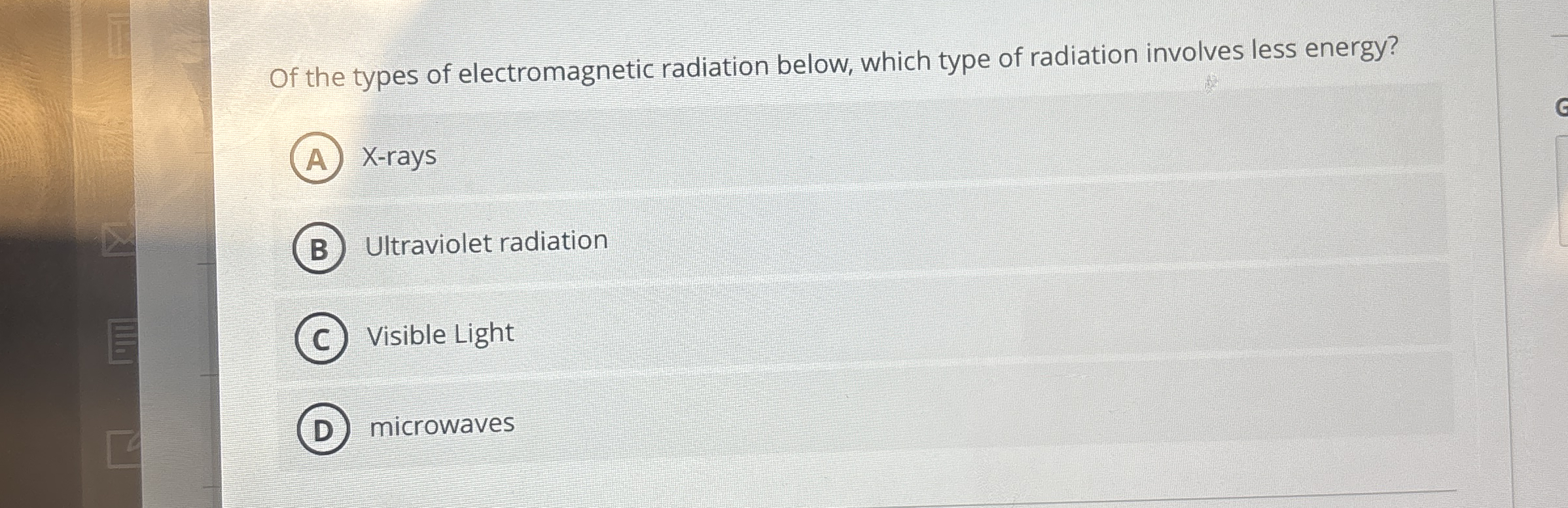 Solved Of the types of electromagnetic radiation below, | Chegg.com