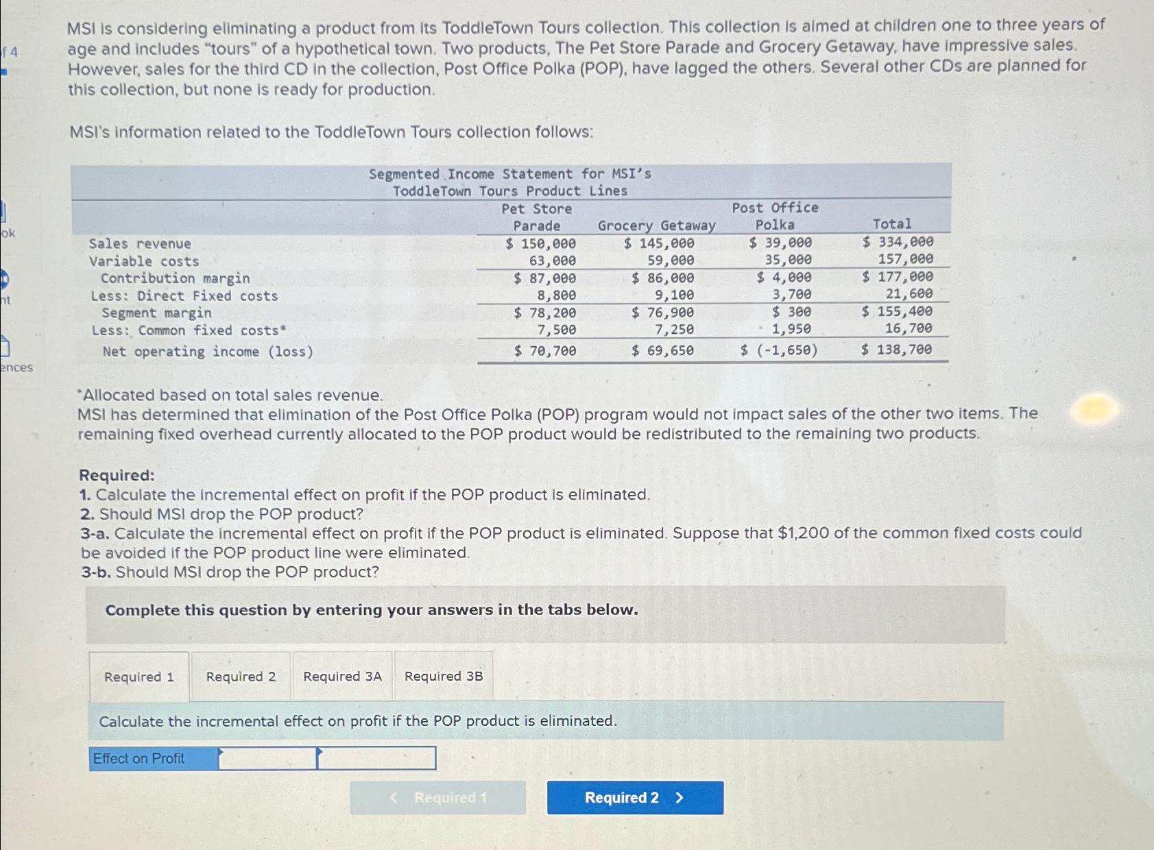 Solved MSI is considering eliminating a product from its | Chegg.com