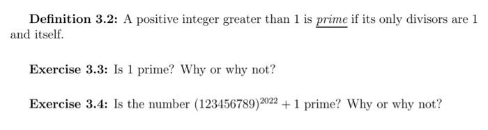 Solved Definition 3.2: A positive integer greater than 1 is | Chegg.com