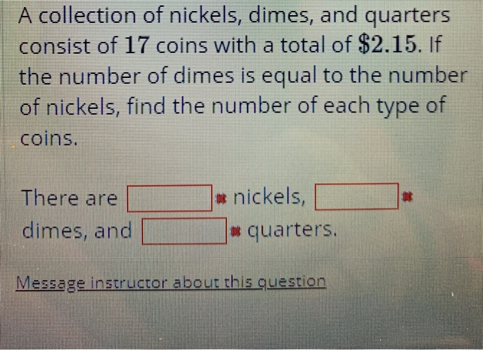 Solved A collection of nickels, dimes, and quarters consist | Chegg.com