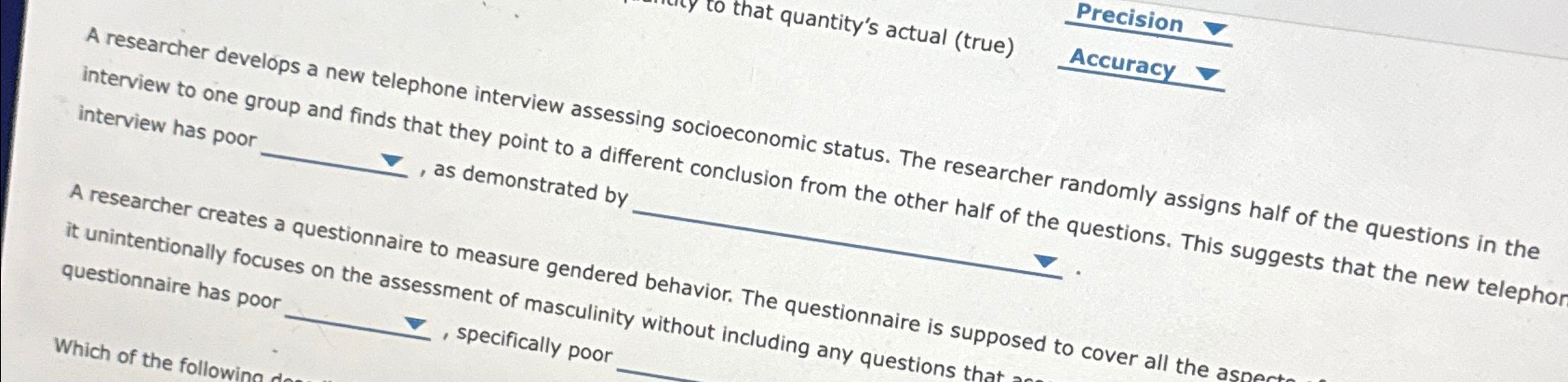 Solved Accuracyinterview to one telephone interview asse | Chegg.com