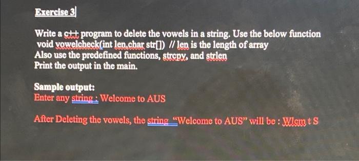 Solved Exercise 3 Write A Ctt Program To Delete The Vowels 