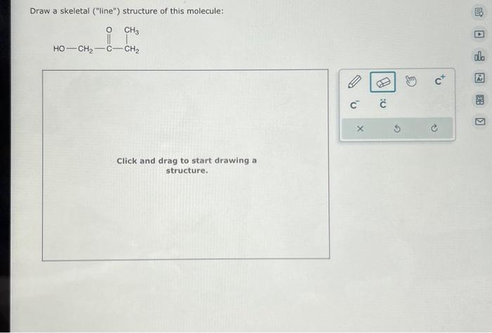 Solved Draw a skeletal ("line") structure of this molecule: | Chegg.com