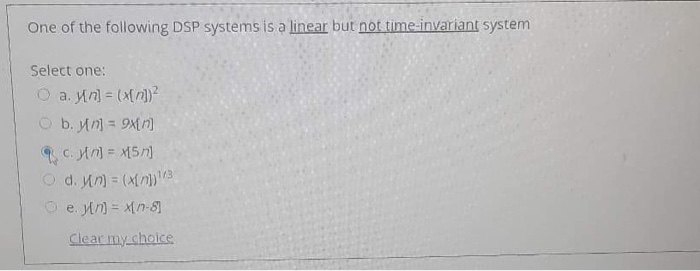 Solved One of the following DSP systems is a linear but not | Chegg.com