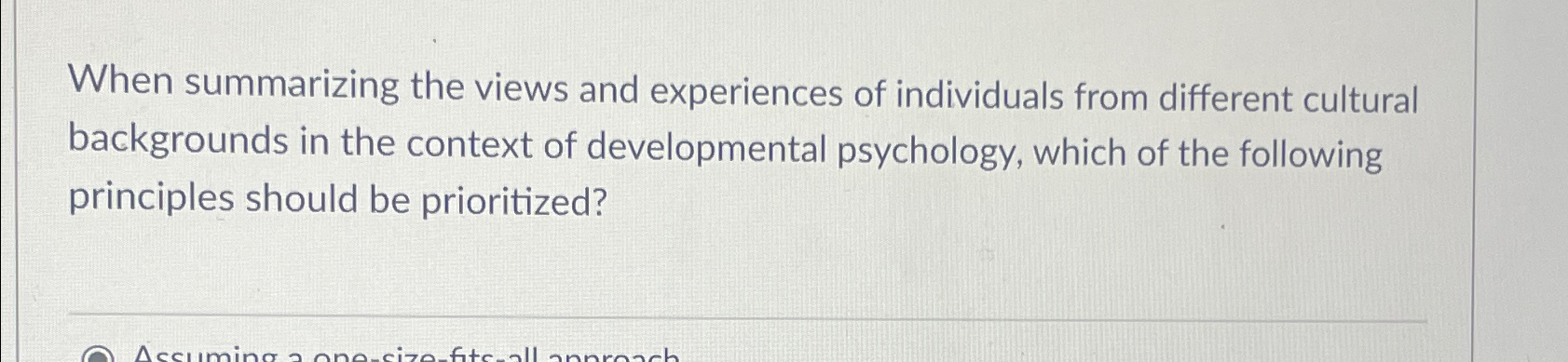 Solved When summarizing the views and experiences of | Chegg.com