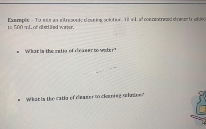 Solved Example - To mix an ultrasonic cleaning solution, 10 | Chegg.com