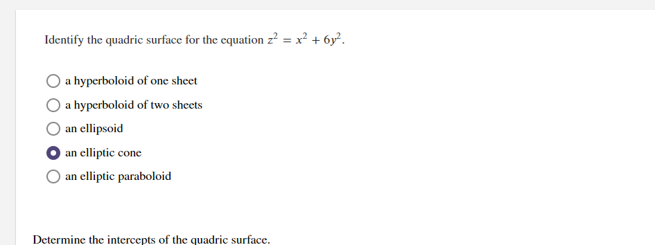 Solved Identify the quadric surface for the equation | Chegg.com