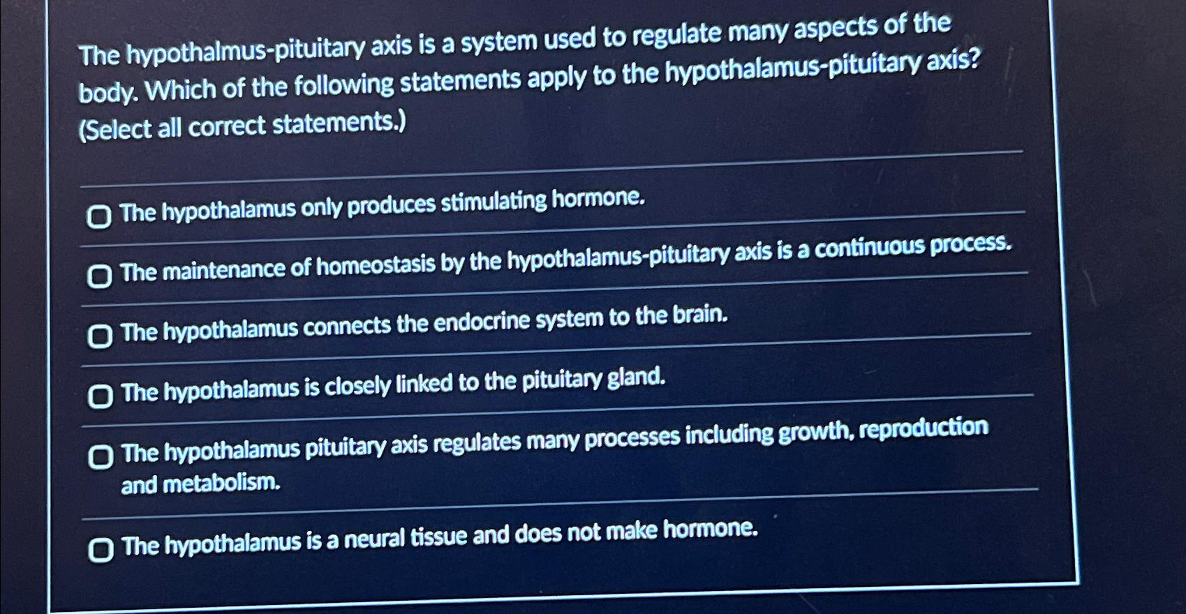 Solved The hypothalmus-pituitary axis is a system used to | Chegg.com
