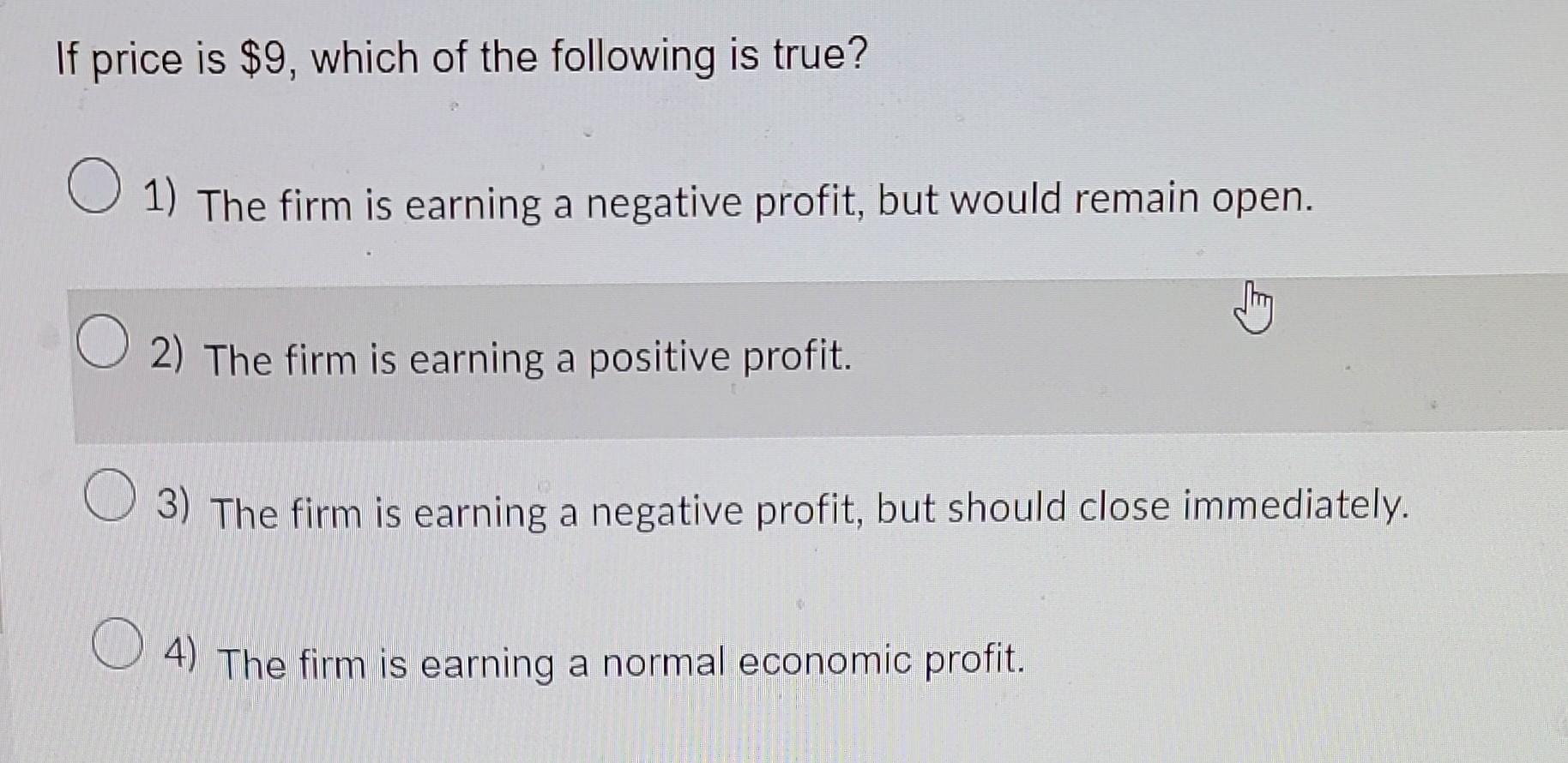 Solved Question 39 (1 point)If price is $9, which of the | Chegg.com