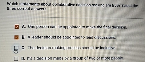 Solved Which statements about collaborative decision making | Chegg.com