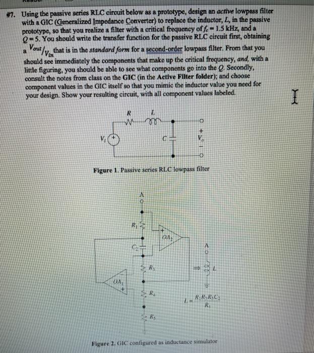 Solved #7. Using the passive series RLC circuit below as a | Chegg.com
