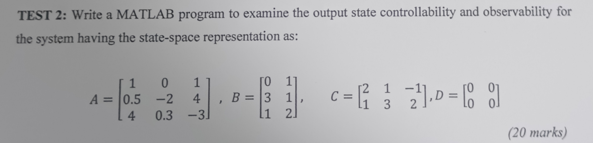 Solved TEST 2: Write a MATLAB program to examine the output | Chegg.com