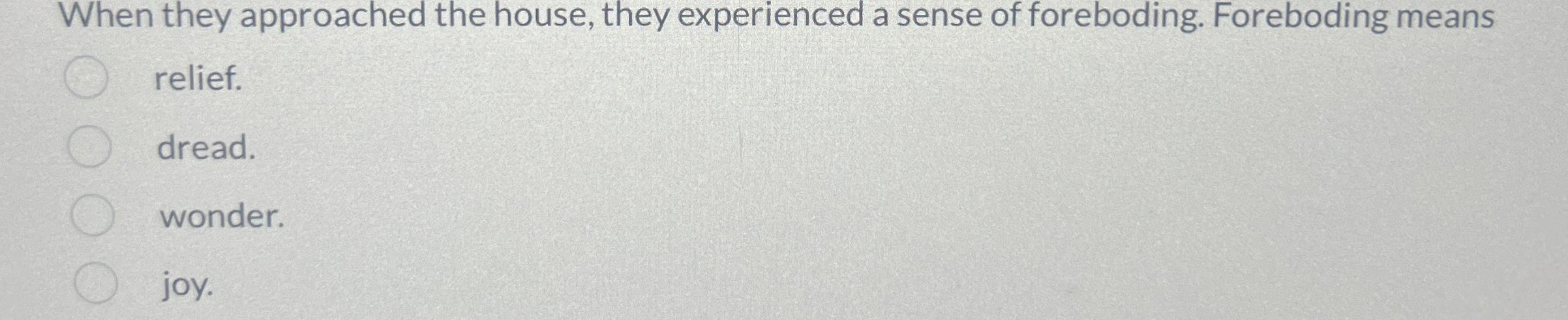 Solved When they approached the house, they experienced a | Chegg.com