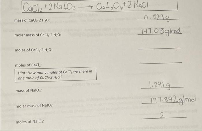 Solved mass of CaCl2:2 H2O: CaCl2 + 2 Na IO₃ Ca I₂06+ 2 NaCl | Chegg.com
