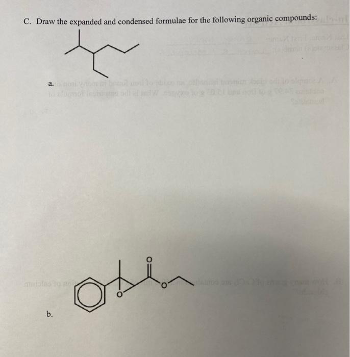 Solved C. Draw the expanded and condensed formulae for the | Chegg.com