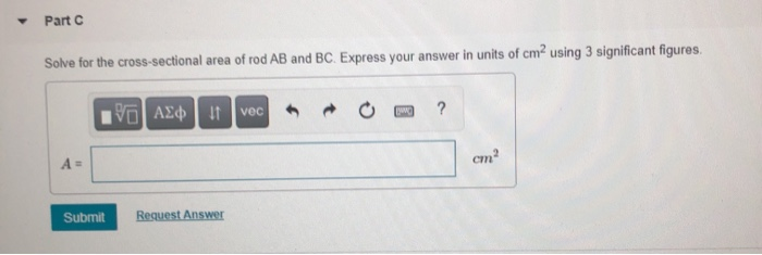 Solved Part C Solve for the cross-sectional area of rod AB | Chegg.com