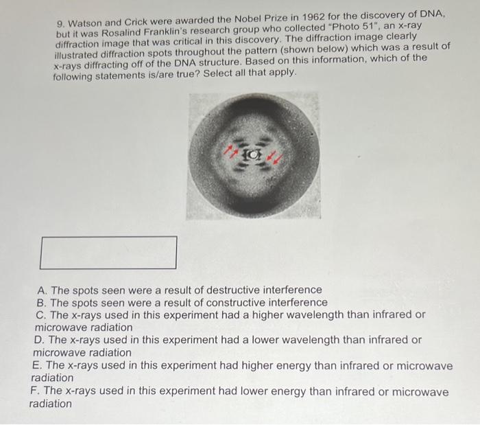 Solved 9. Watson and Crick were awarded the Nobel Prize in | Chegg.com