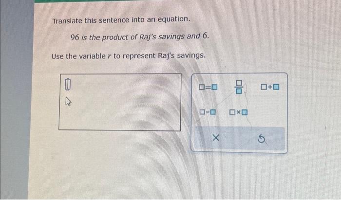 Solved Translate this sentence into an equation. 96 is the | Chegg.com