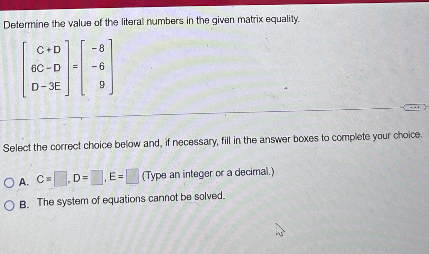 Solved Determine the value of the literal numbers in the | Chegg.com