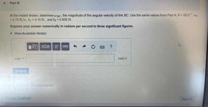 Solved The mechanism shown has lengths l1=3.10ft and | Chegg.com