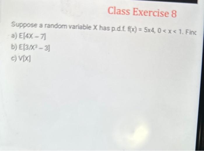 Solved Suppose a random variable X has p.d.f. f(x)=5×4,0 | Chegg.com
