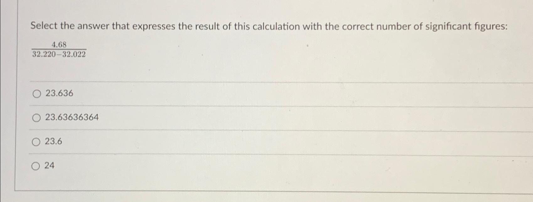 Solved Select the answer that expresses the result of this | Chegg.com