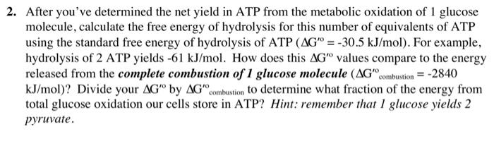 Solved 2. After you've determined the net yield in ATP from | Chegg.com