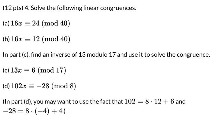 Solved (12 pts) 4. Solve the following linear congruences. | Chegg.com