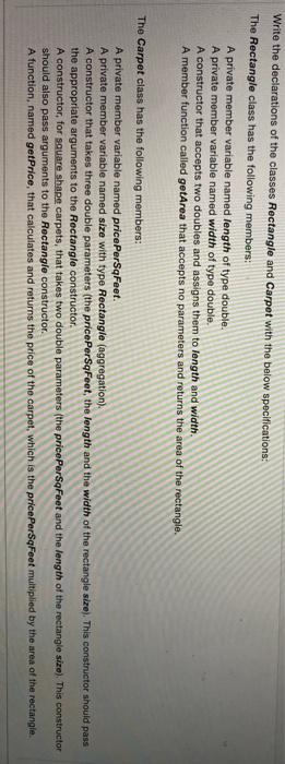 Solved Write the declarations of the classes Rectangle and | Chegg.com