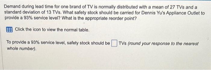 Solved Demand during lead time for one brand of TV is | Chegg.com