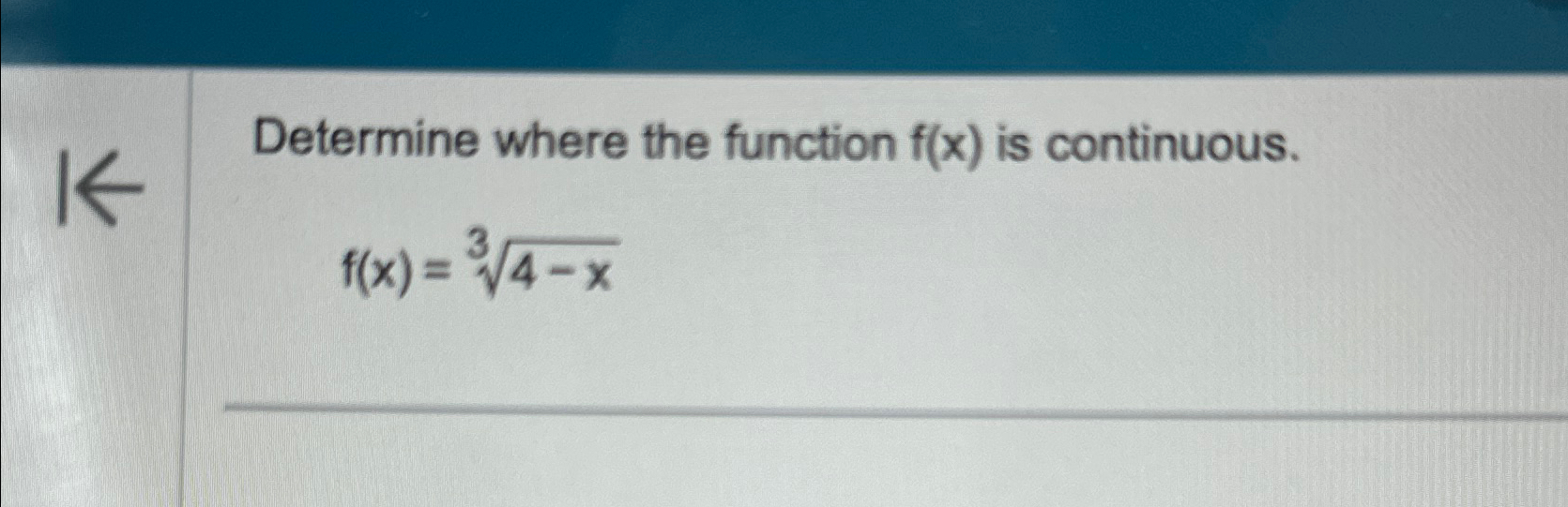 Solved Determine where the function f(x) ﻿is | Chegg.com