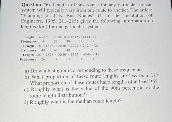 Solved Question \#6: Lengths of bus routes for any | Chegg.com
