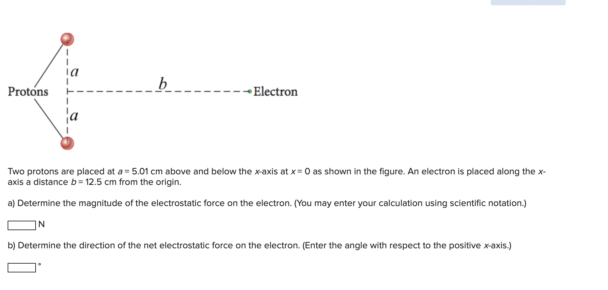 Solved Two protons are placed at a=5.01cm ﻿above and below | Chegg.com
