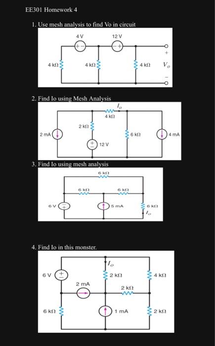 Solved EE301 Homework 4 1. Use mesh analysis to find Vo in | Chegg.com