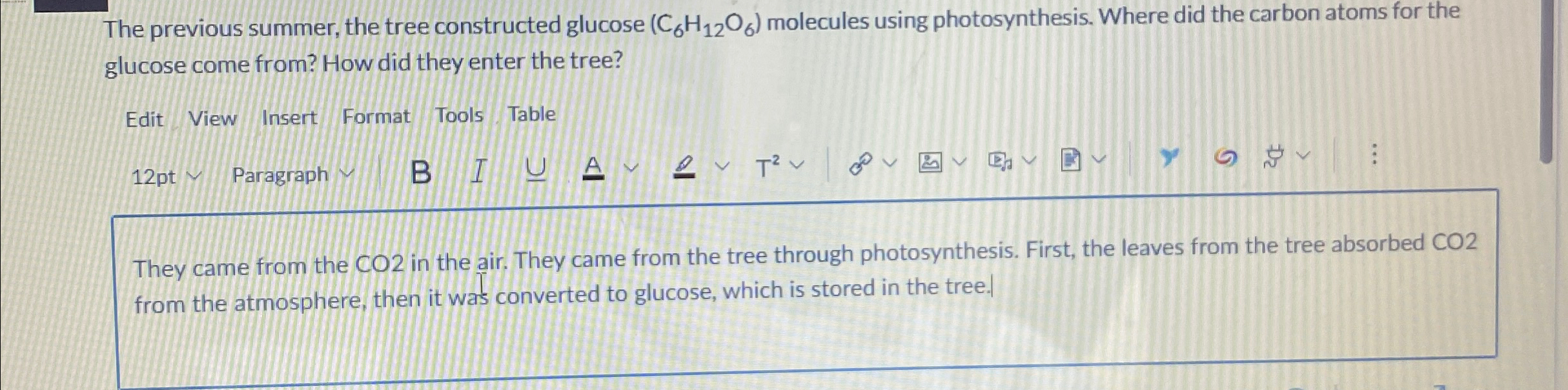 Solved The previous summer, the tree constructed glucose | Chegg.com