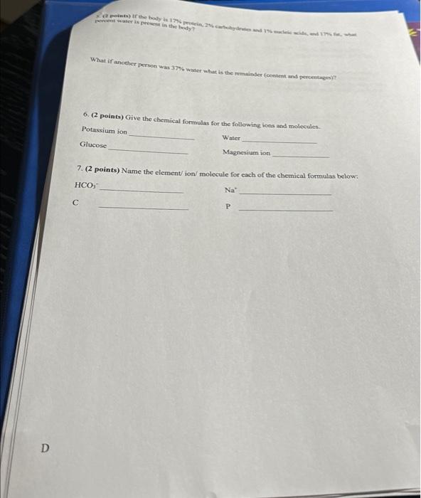 Solved 6. (2 points) Give the chemical formulas for the | Chegg.com