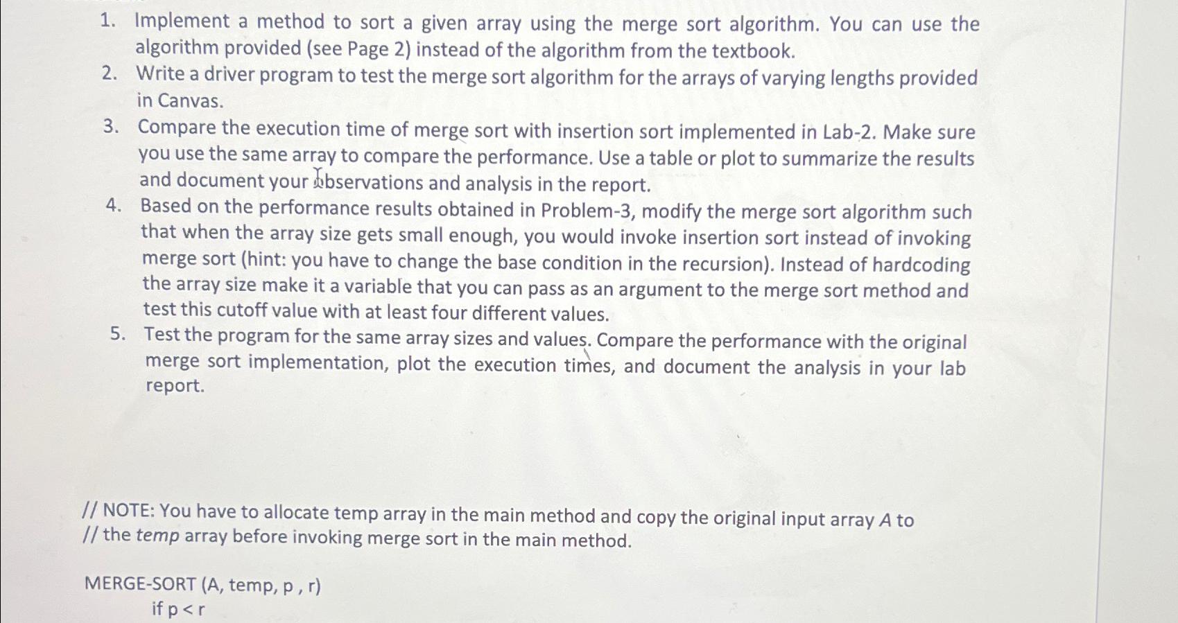 Solved Implement A Method To Sort A Given Array Using The 2897