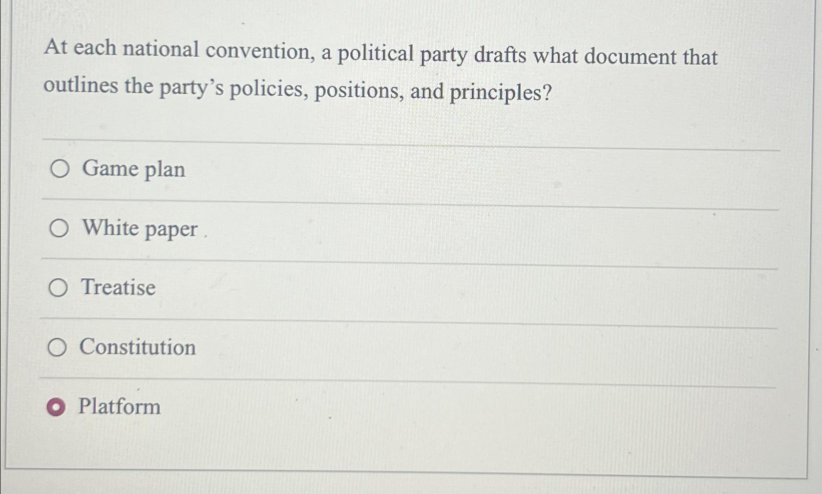 Solved At each national convention, a political party drafts | Chegg.com