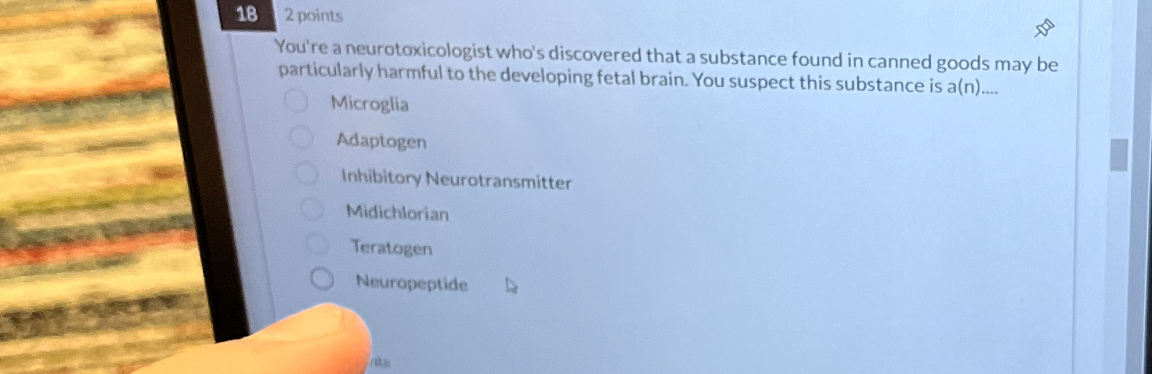 Solved 18 2pointsYou're a neurotoxicologist who's discovered | Chegg.com