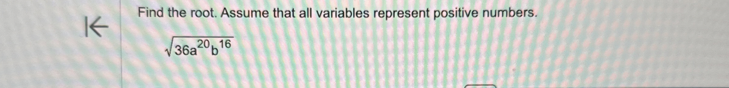 Solved Find the root. Assume that all variables represent | Chegg.com