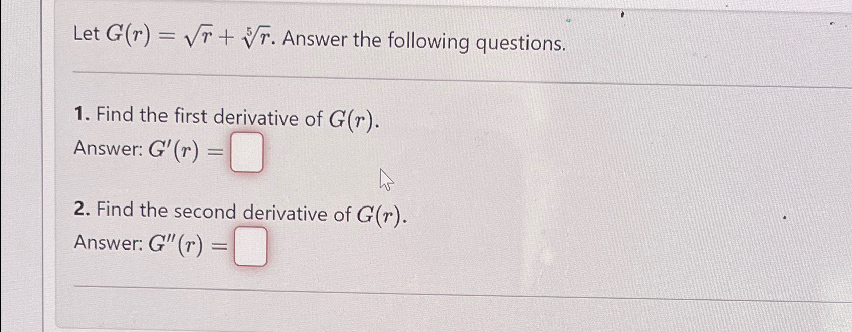 Solved Let G(r)=r2+r5. ﻿Answer the following questions.Find | Chegg.com