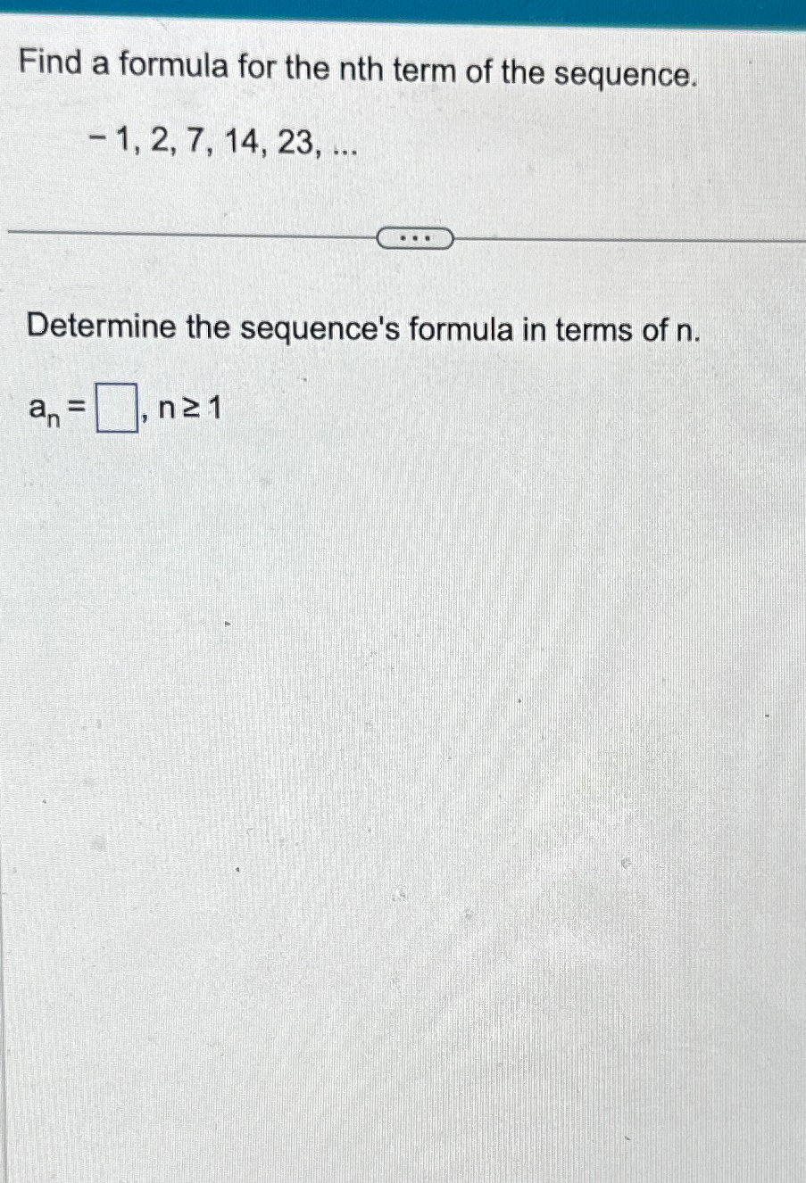 Solved Find a formula for the nth ﻿term of the | Chegg.com