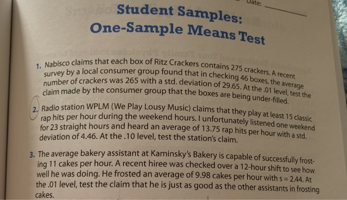 Solved Date: Student Samples: One-Sample Means Test Nabisco | Chegg.com